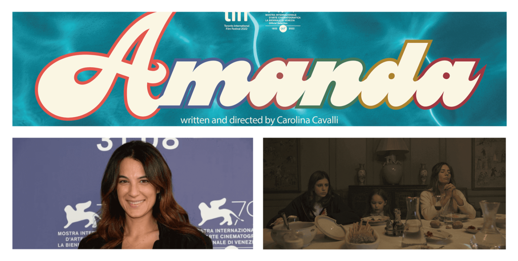 Amanda - Interview with Film Writer/Director Carolina Cavalli ...